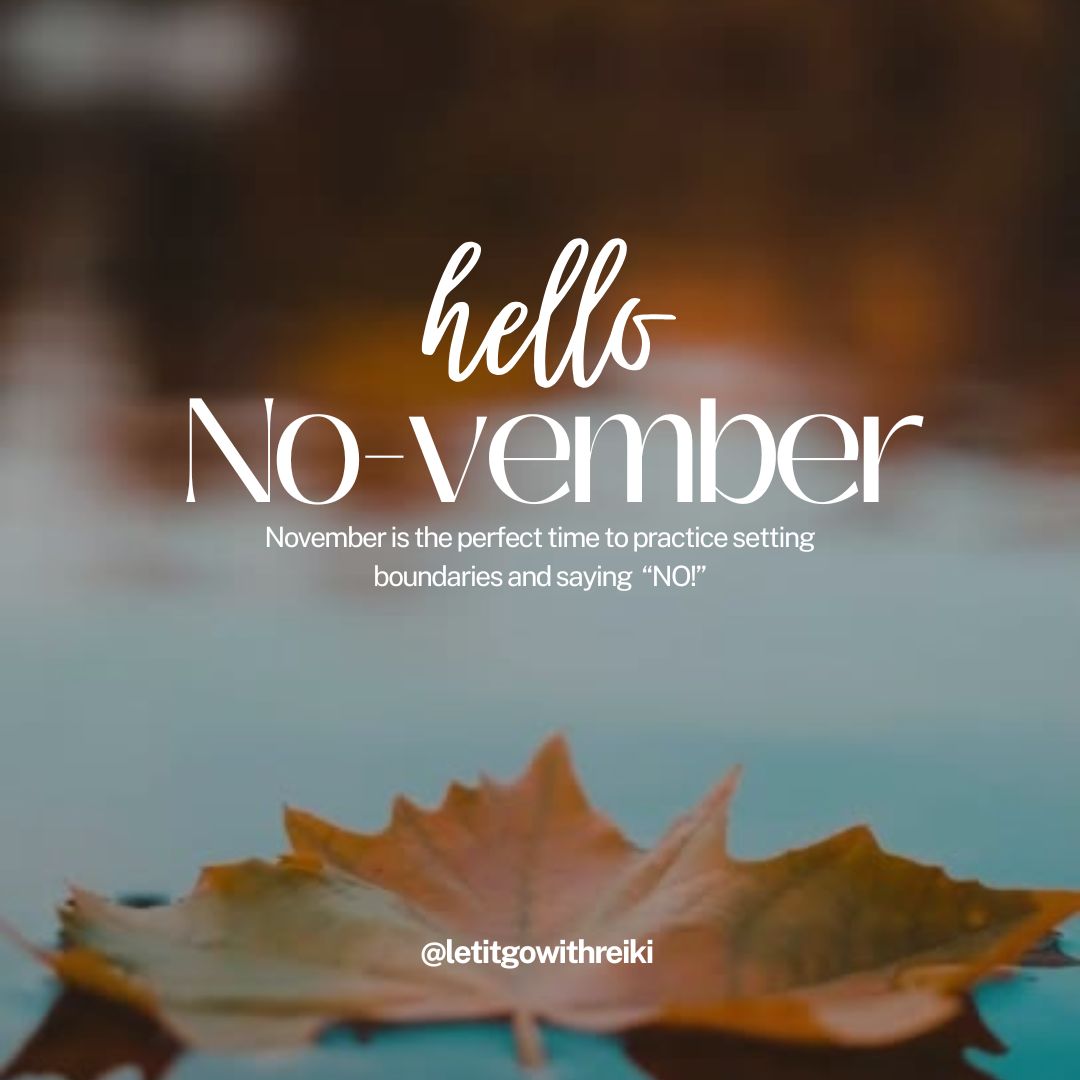 Tips to help survive the month of November – Let It Go With Reiki